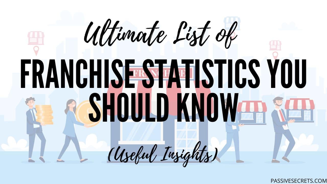 80+ Interesting Franchise Statistics & Facts (2026 Report)