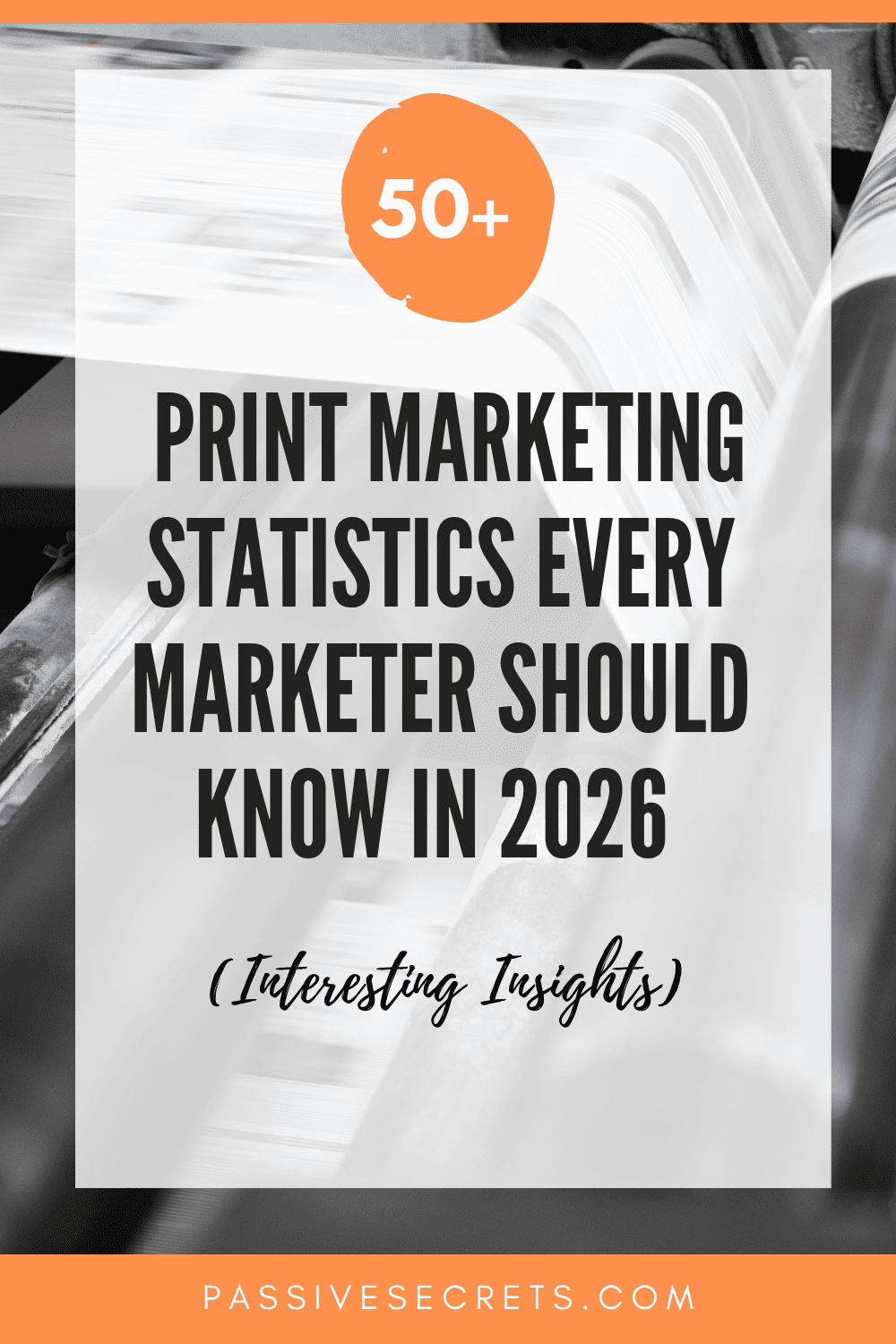 50+ Interesting Print Marketing Statistics & Facts (2026)